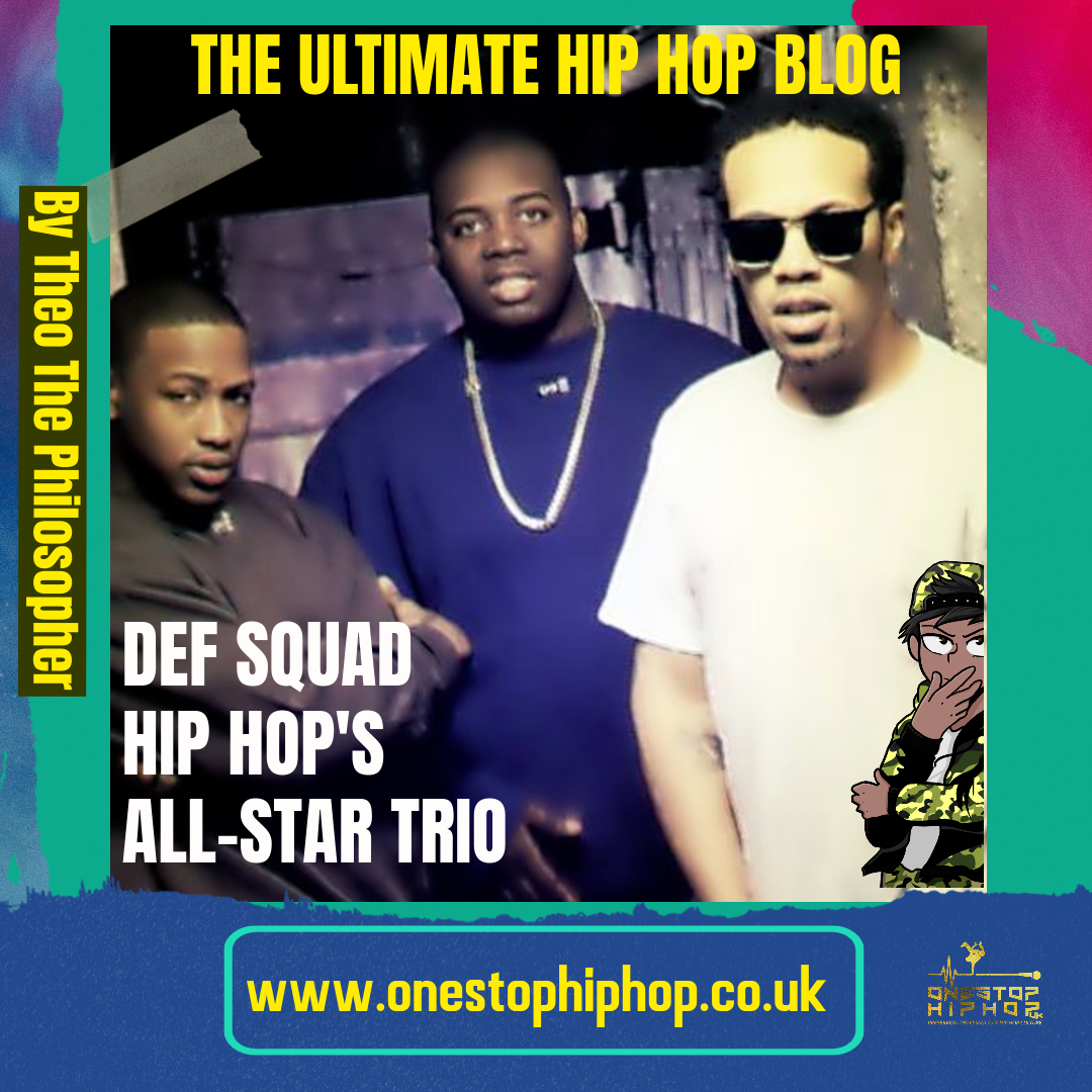 Celebrating the Legacy of Def Squad: Hip Hop’s All-Star Trio – One Stop ...