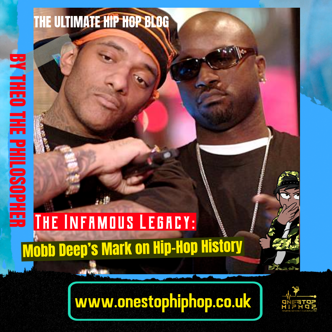The Infamous Legacy: Mobb Deep’s Mark on Hip-Hop History – One Stop Hip ...